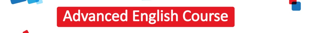 Advanced English Language Course, Learn English Online