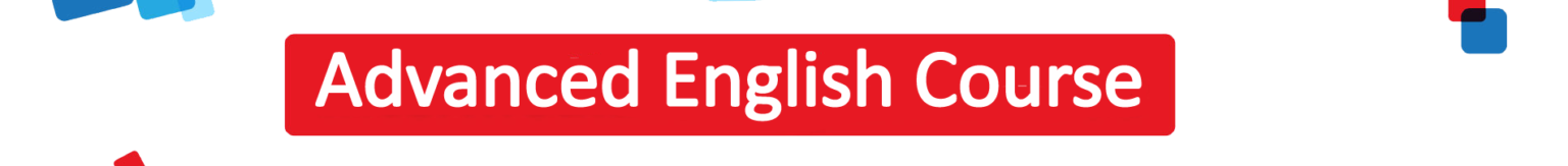 Advanced English Language Course, Learn English Online