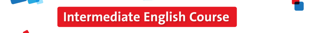 Intermediate English – Easy English Learning Courses